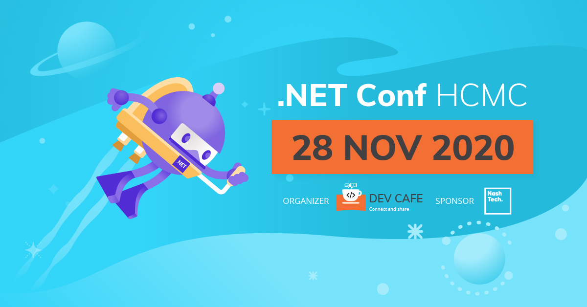 DEV Cafe - .NET Conf 2020 HCMC
